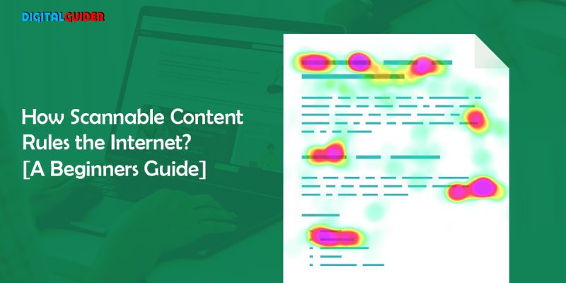 How Scannable Content Rules the Internet? [A Beginners Guide]