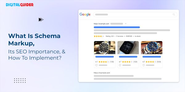 What Is Schema Markup, Importance, & How To Implement It?