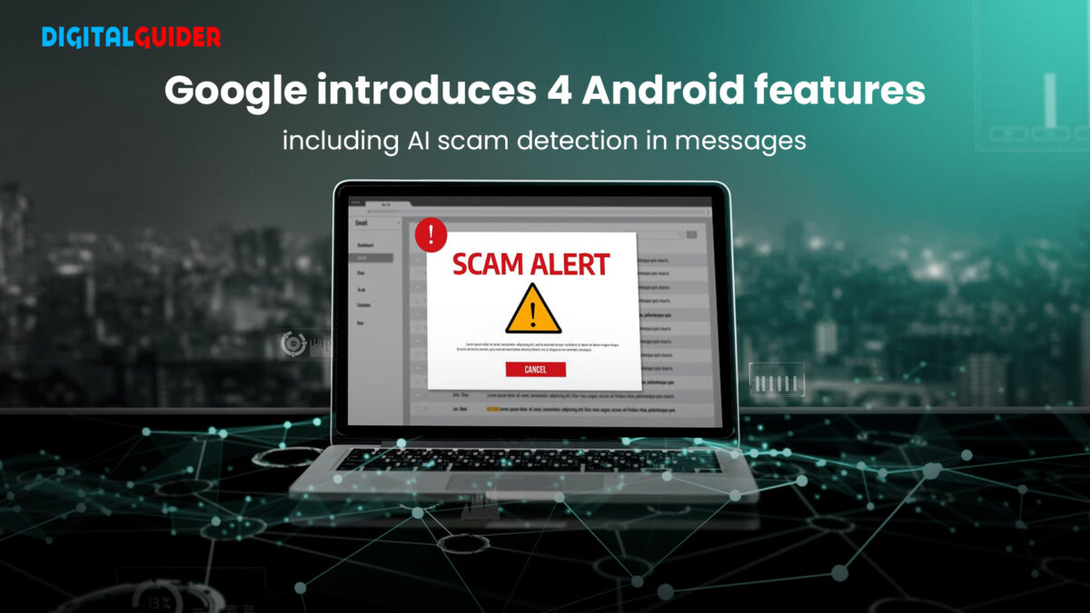 AI Scam Detection - Google Enhances Android with Accessibility