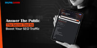 AnswerthePublic: A Powerful Tool to Drive Organic Traffic