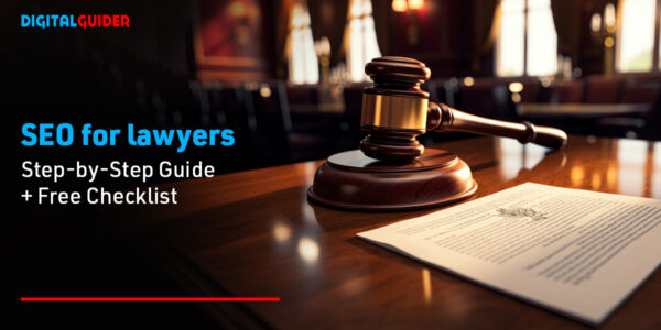 SEO for Lawyers: Step-by-Step Guide to Rank Higher [+ Free Checklist]