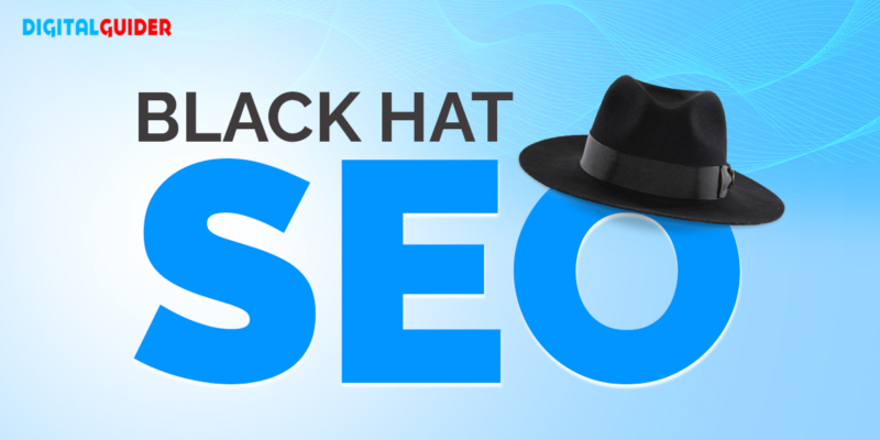 Black Hat SEO Guide: Techniques, Risks & 2026 Examples